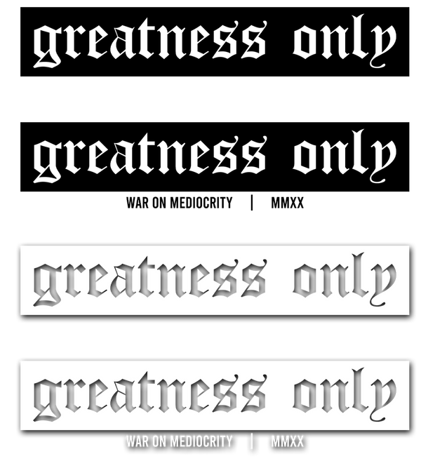 VINYL TRANSFER DECALS - GREATNESS ONLY